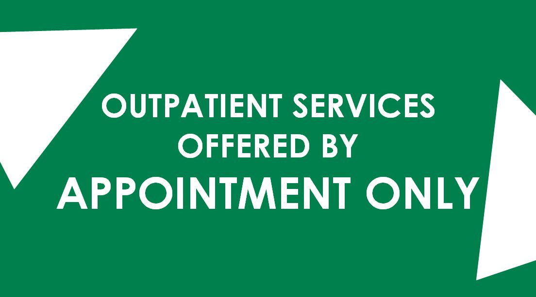 Outpatient Services Offered By Appointment Only - Atikokan General Hospital